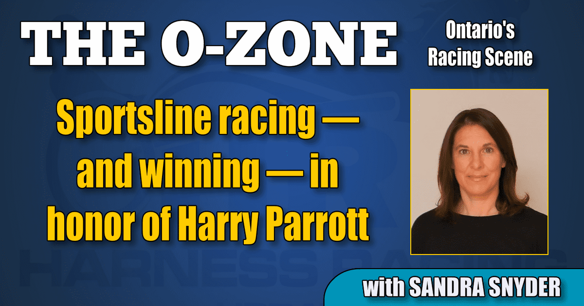 Sportsline racing — and winning — in honor of Harry Parrott - Harness ...
