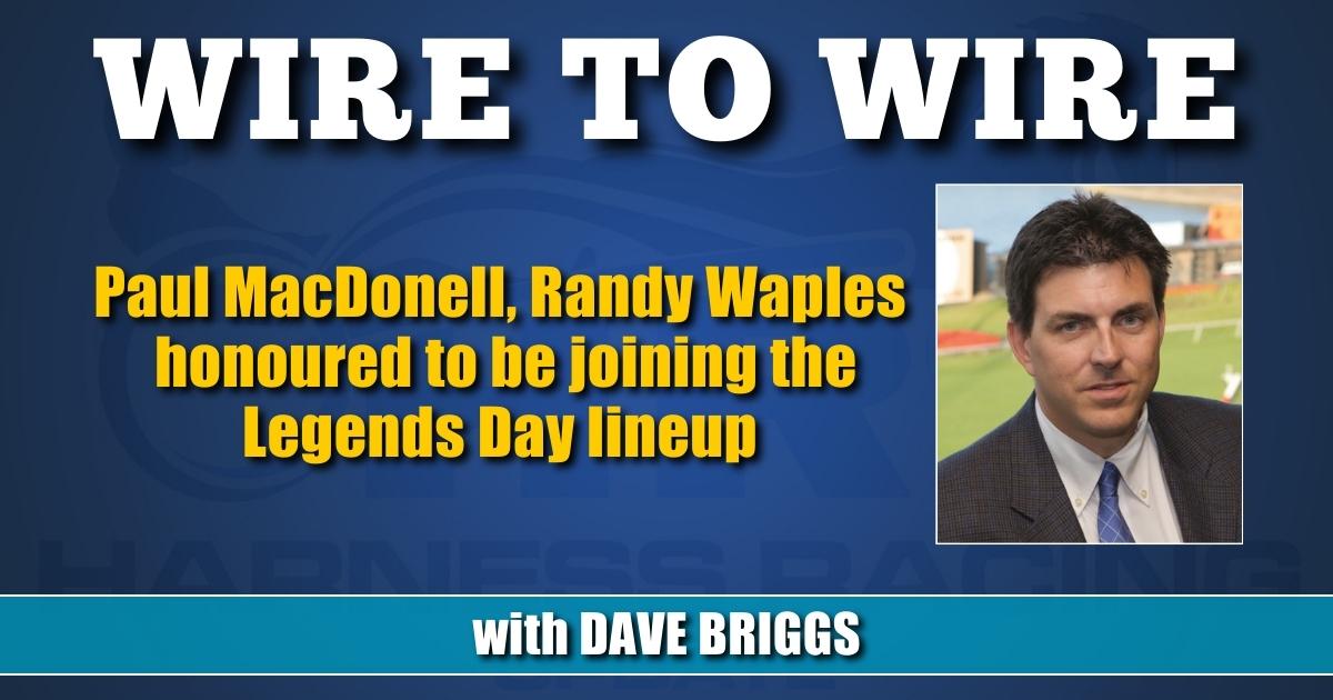 Paul MacDonell, Randy Waples honored to be joining the Legends Day ...