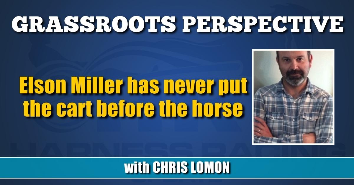 Elson Miller has never put the cart before the horse - Harness Racing ...