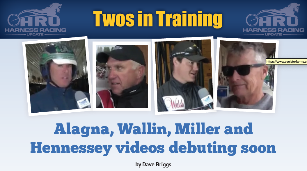 Alagna, Wallin, Miller and Hennessey videos debuting soon - Harness ...