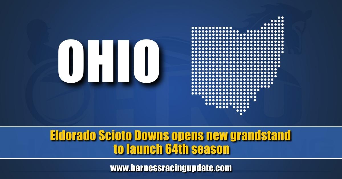 Eldorado Scioto Downs opens new grandstand to launch 64th season ...