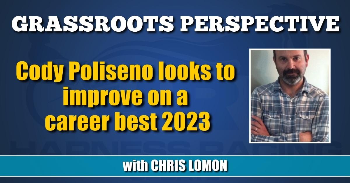 Cody Poliseno looks to improve on a career best 2023 - Harness Racing ...
