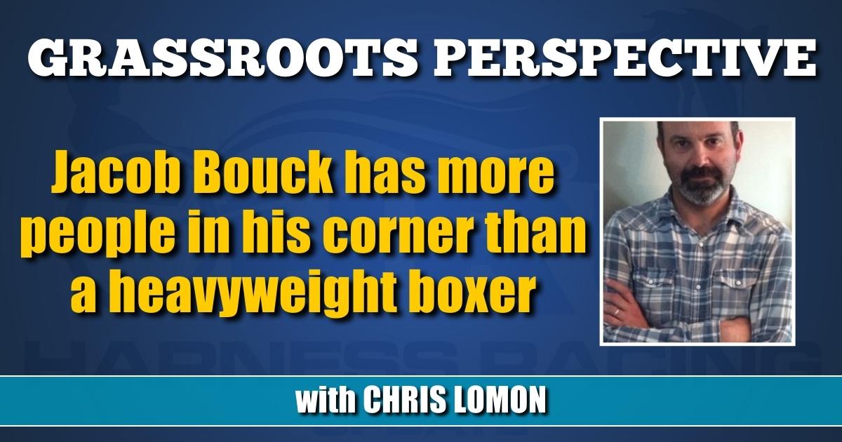 Jacob Bouck has more people in his corner than a heavyweight boxer ...