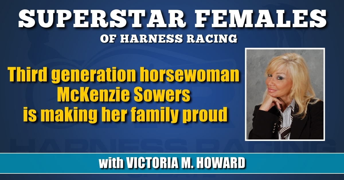 Third generation horsewoman McKenzie Sowers is making her family proud ...