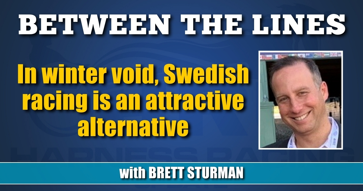 In winter void, Swedish racing is an attractive alternative - Harness ...