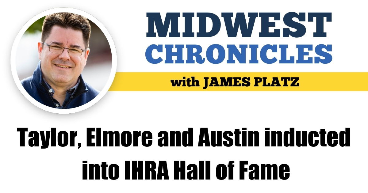 Taylor, Elmore and Austin inducted into IHRA Hall of Fame - Harness ...