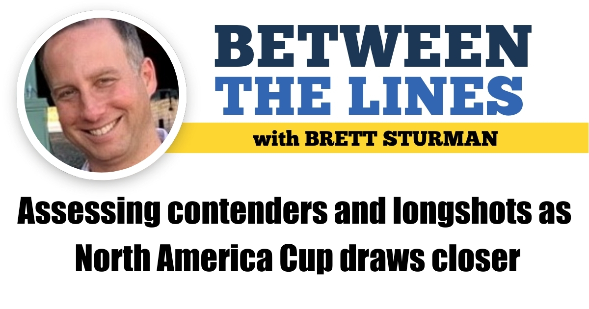 Assessing contenders and longshots as North America Cup draws closer ...