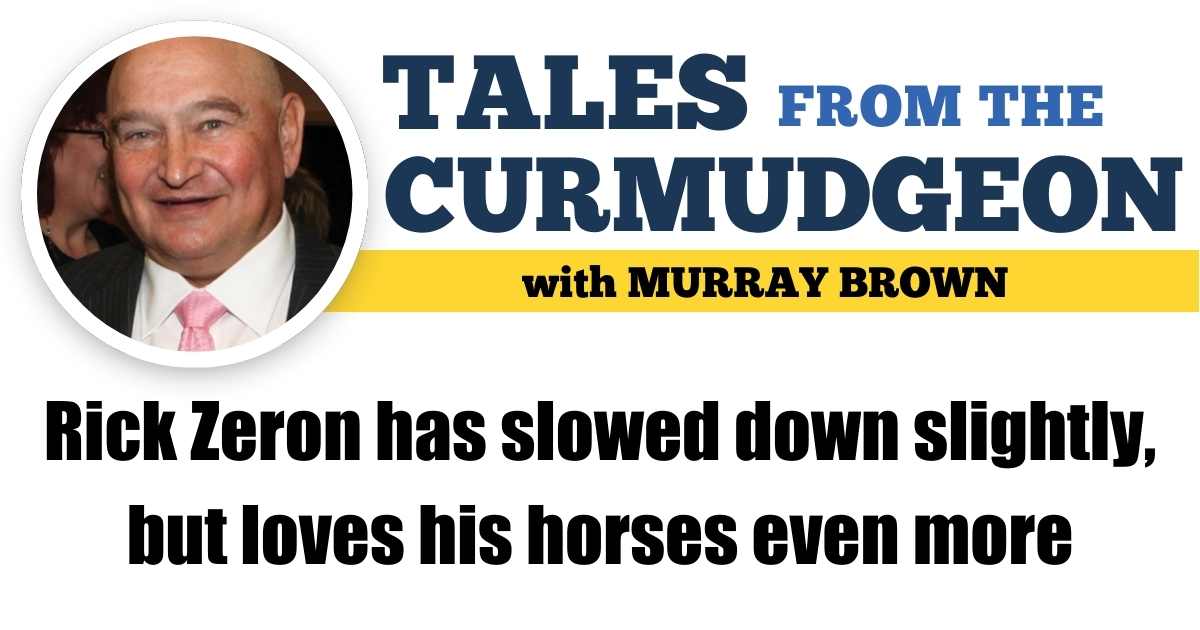Rick Zeron has slowed down slightly, but loves his horses even more ...