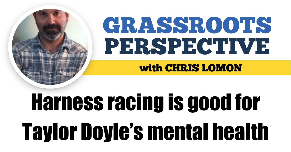 Harness racing is good for Taylor Doyle’s mental health - Harness ...