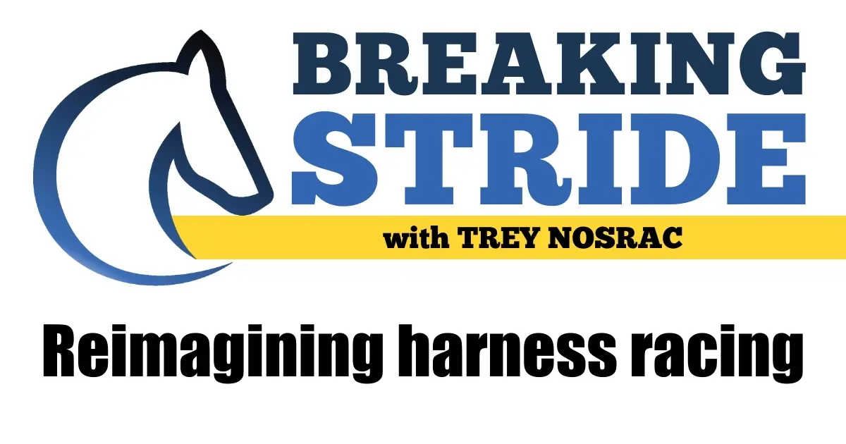 Reimagining harness racing - Harness Racing Update