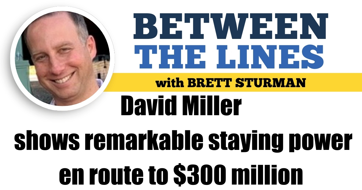 David Miller shows remarkable staying power en route to $300 million ...