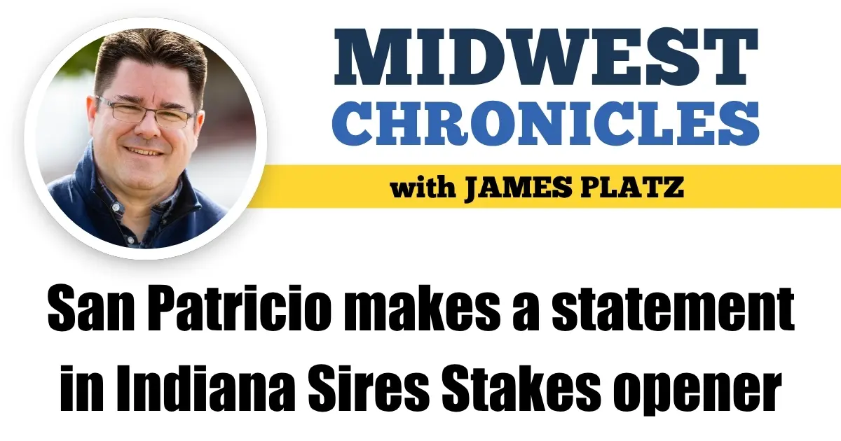 San Patricio makes a statement in Indiana Sires Stakes opener - Harness ...